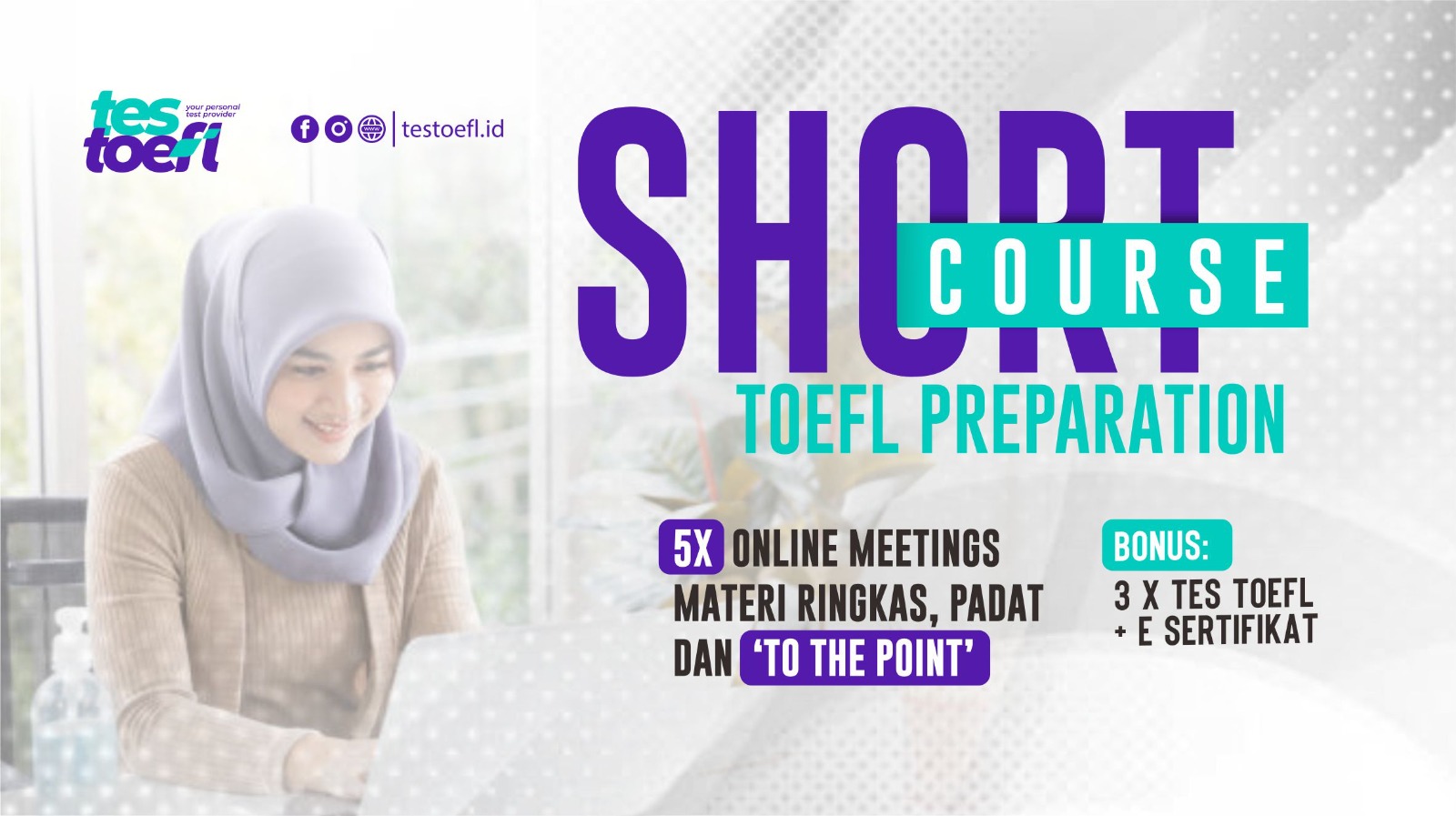 TOEFL® Preparation – Short Course Private Class - TesTOEFL.id
